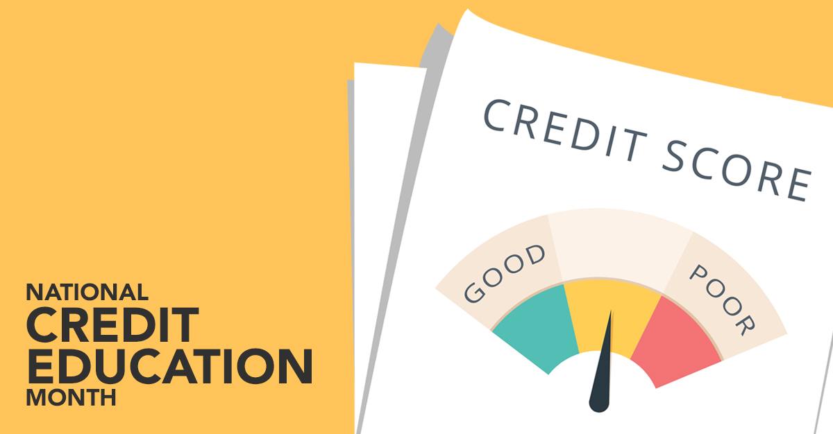 National Credit Education Month | Articles & Advice | Veridian